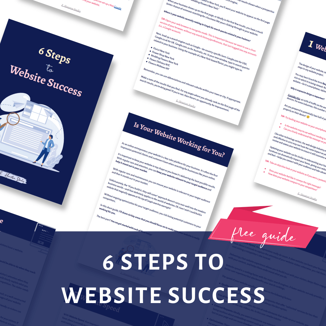 6 Steps to Website Success - E. Houston Studio